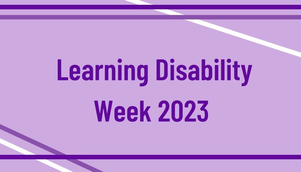 Learning Disability Week 2023 - Essex Carers Network